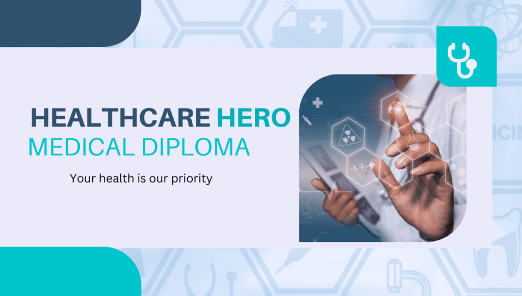 Healthcare Hero Medical Diploma