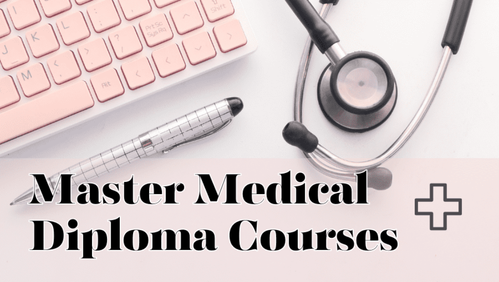 Get Ahead Of The Curve: Master Medical Diploma Courses 2023 - IRM